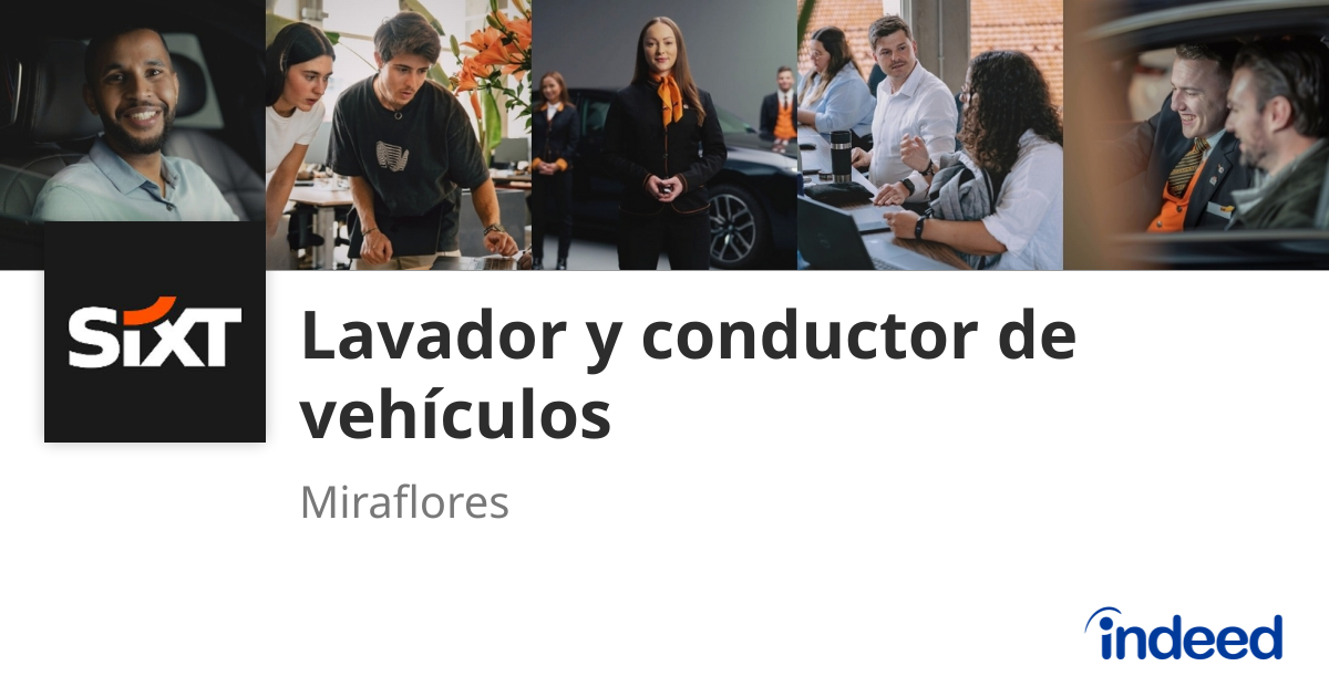 Lavador y conductor de vehículos - Miraflores 15048 - Indeed.com