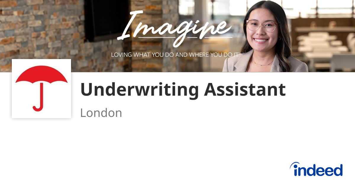 Underwriting Assistant - London - Indeed.com