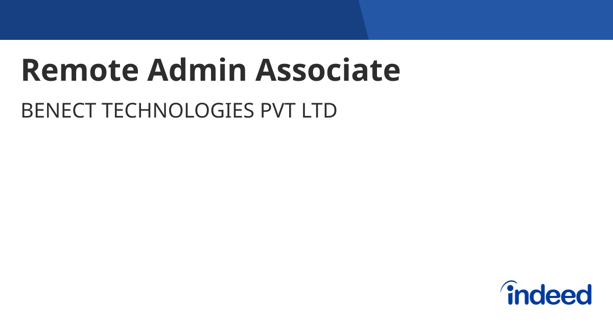 Remote Admin Associate - Bengaluru, Karnataka - Indeed.com