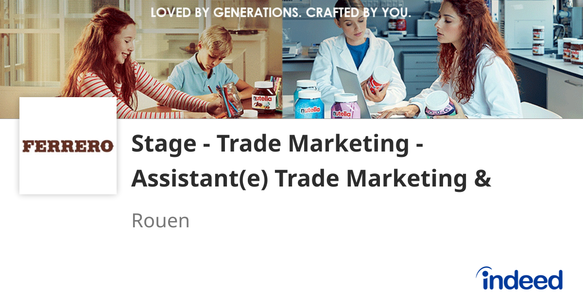 Stage - Trade Marketing - Assistant(e) Trade Marketing & Business Development H/F/X - Rouen (76 ...