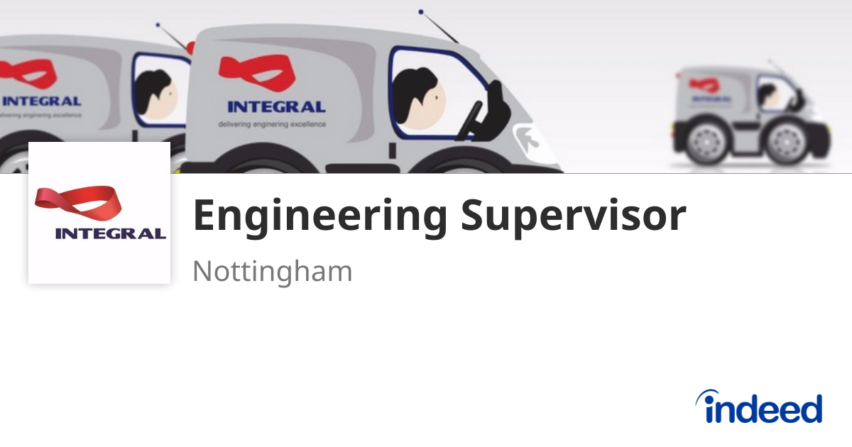Engineering Supervisor - Nottingham - Indeed.com