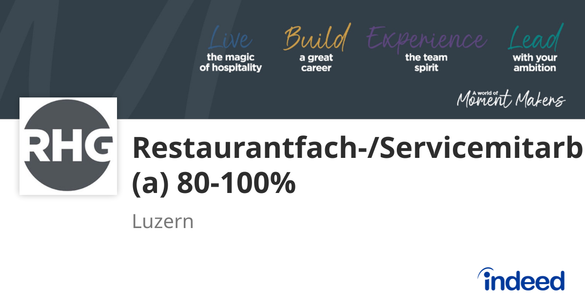 Restaurantfach-/Servicemitarbeiter*in (a) 80-100% - 6005 Luzern, LU ...