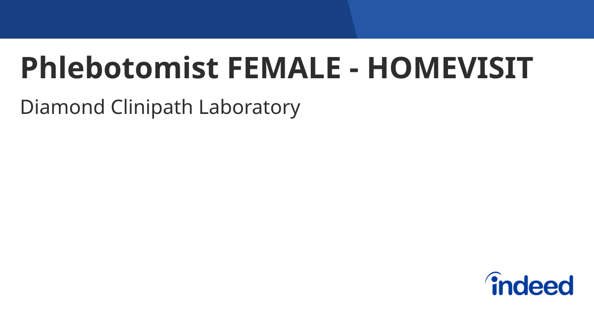 Phlebotomist FEMALE - HOMEVISIT - Mumbai, Maharashtra - Indeed.com