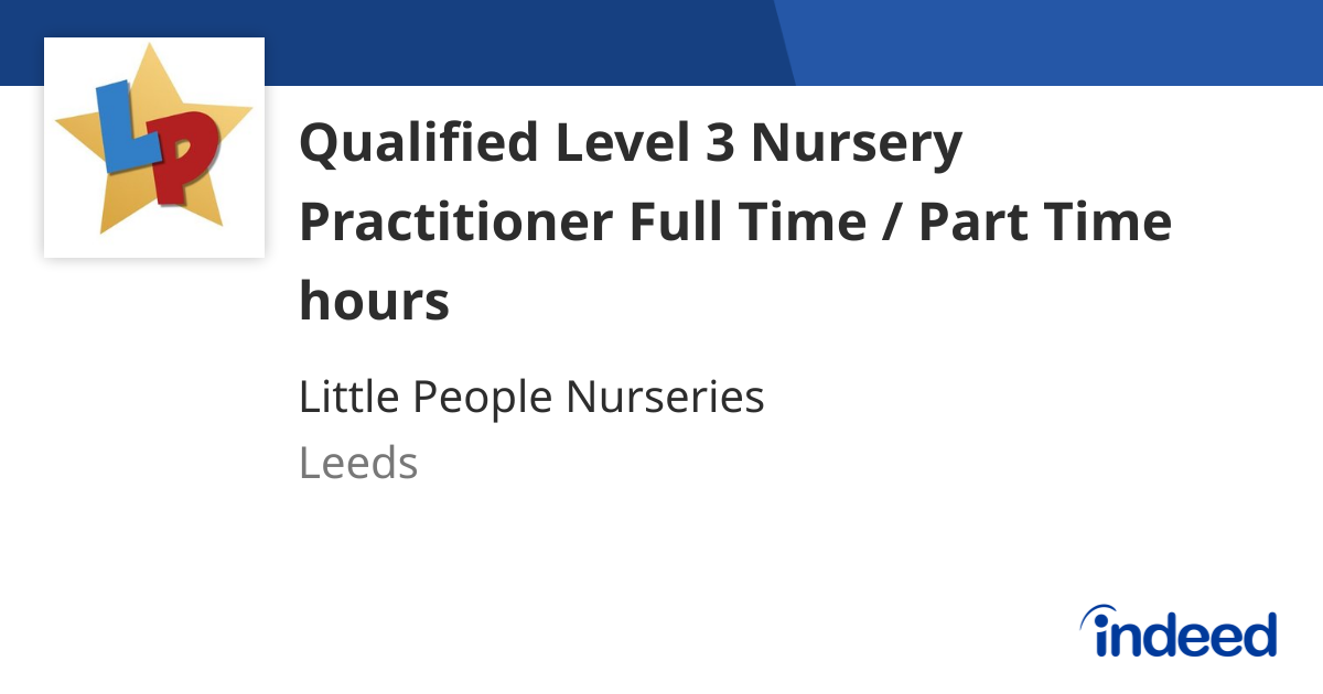 Qualified Level 3 Nursery Practitioner Full Time / Part Time hours ...