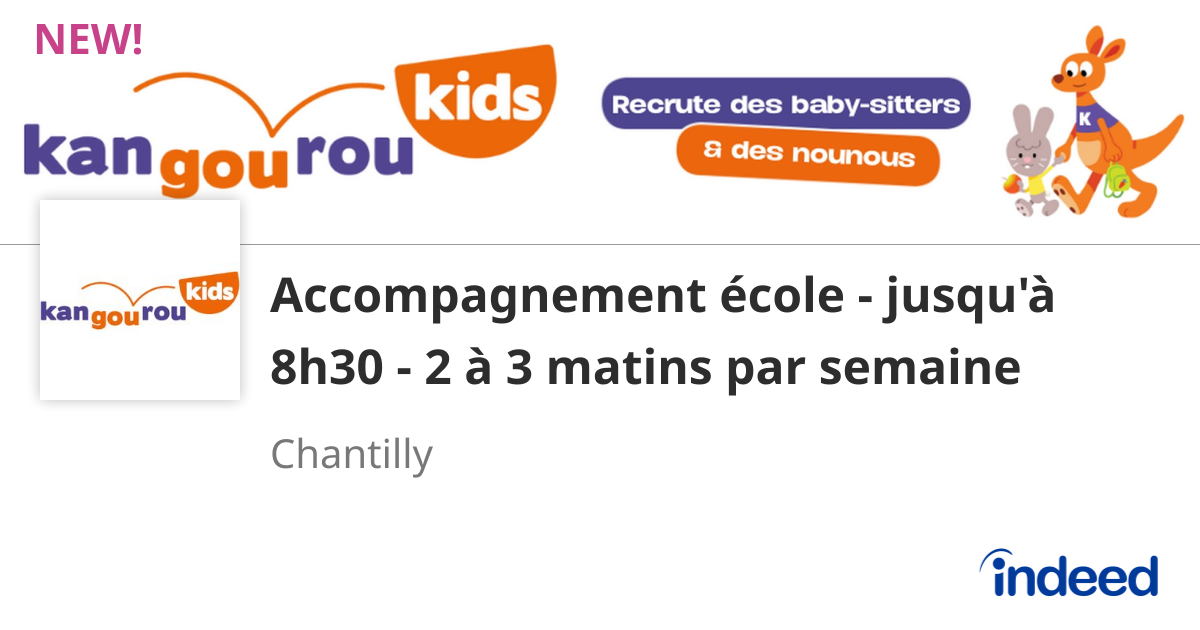 Accompagnement école - jusqu'à 8h30 - 2 à 3 matins par semaine (H/F ...