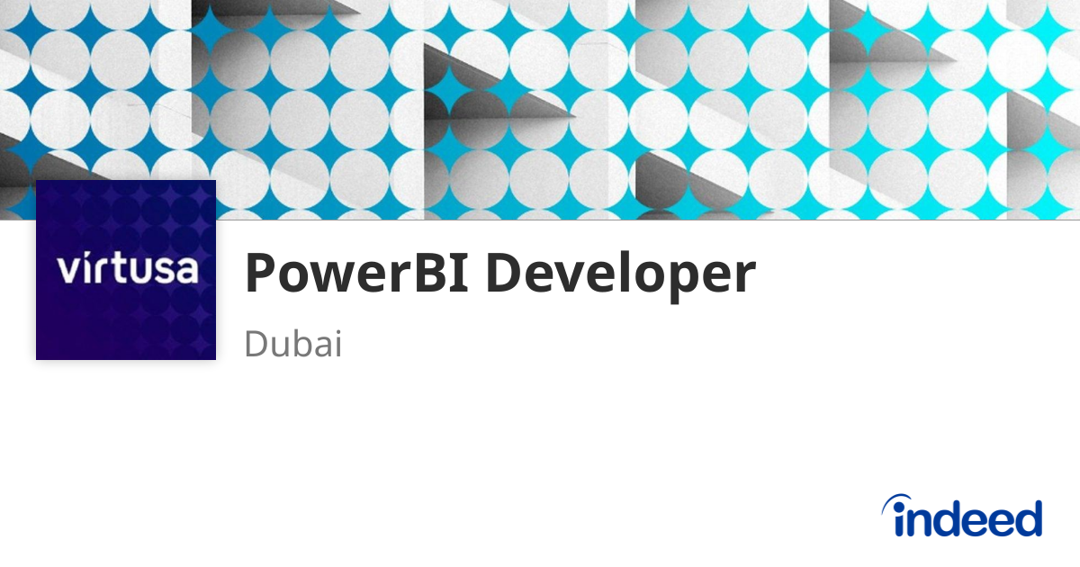 PowerBI Developer - Dubai - Indeed.com