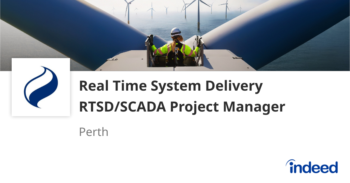 Real Time System Delivery RTSD/SCADA Project Manager - Perth - Indeed.com