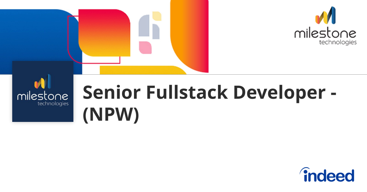 Senior Fullstack Developer - (NPW) - Hyderabad, Telangana - Indeed.com