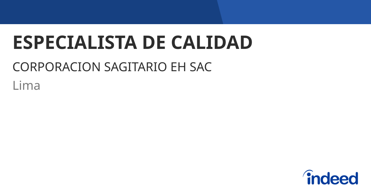 ESPECIALISTA DE CALIDAD - Lima 15003 - Indeed.com