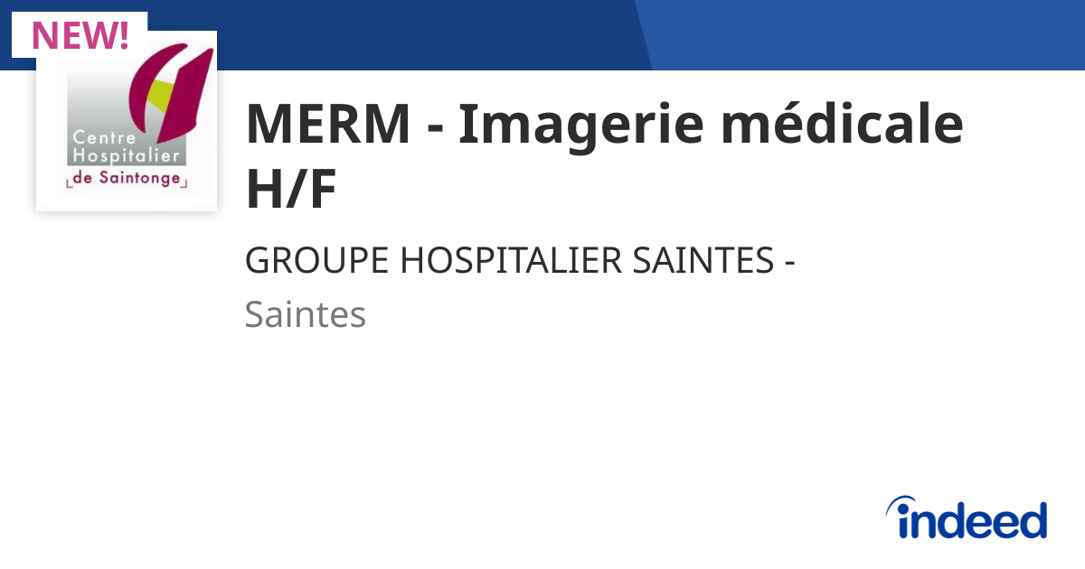 MERM - Imagerie médicale H/F - 17100 Saintes - Indeed.com