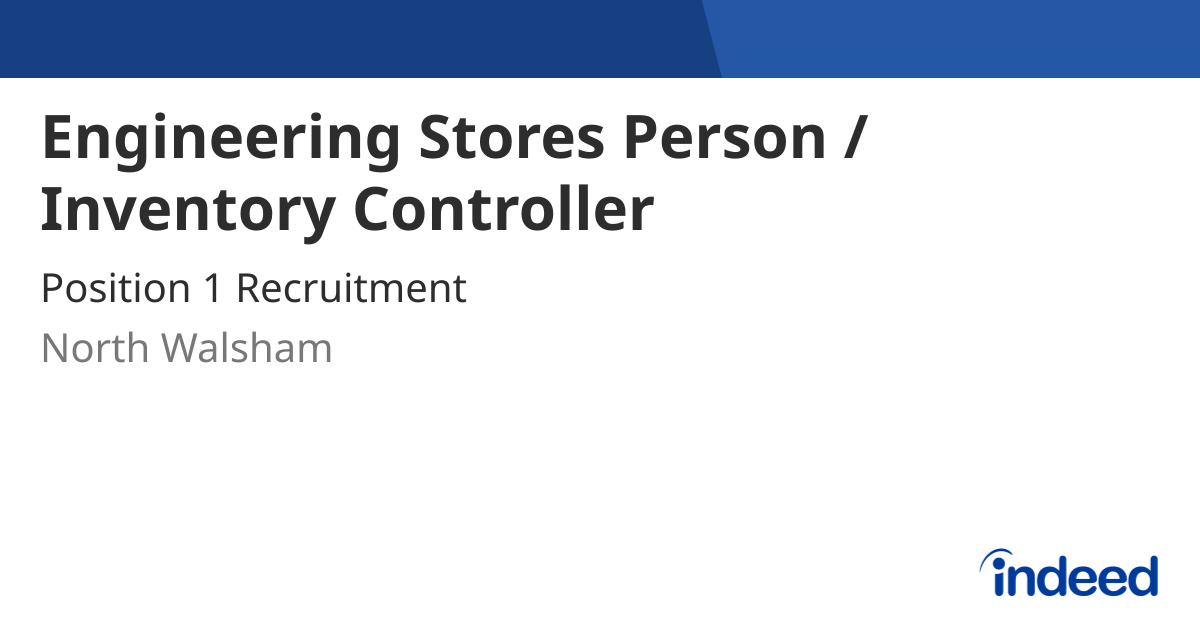 Engineering Stores Person / Inventory Controller - North Walsham ...