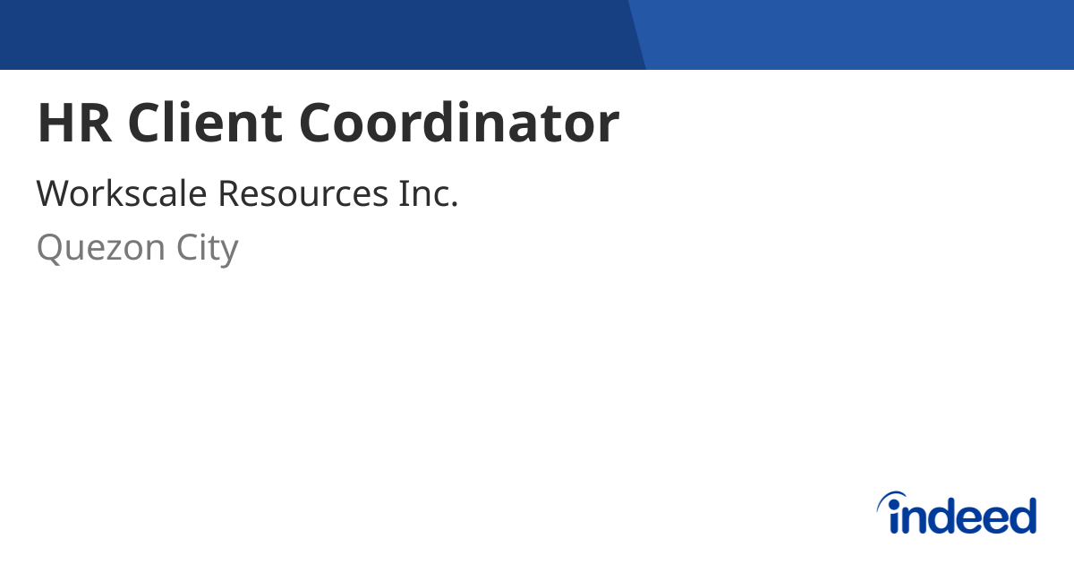 HR Client Coordinator - Quezon City - Indeed.com