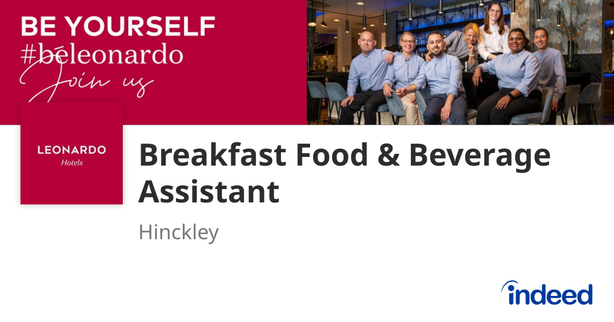 Breakfast Food & Beverage Assistant - Hinckley - Indeed.com