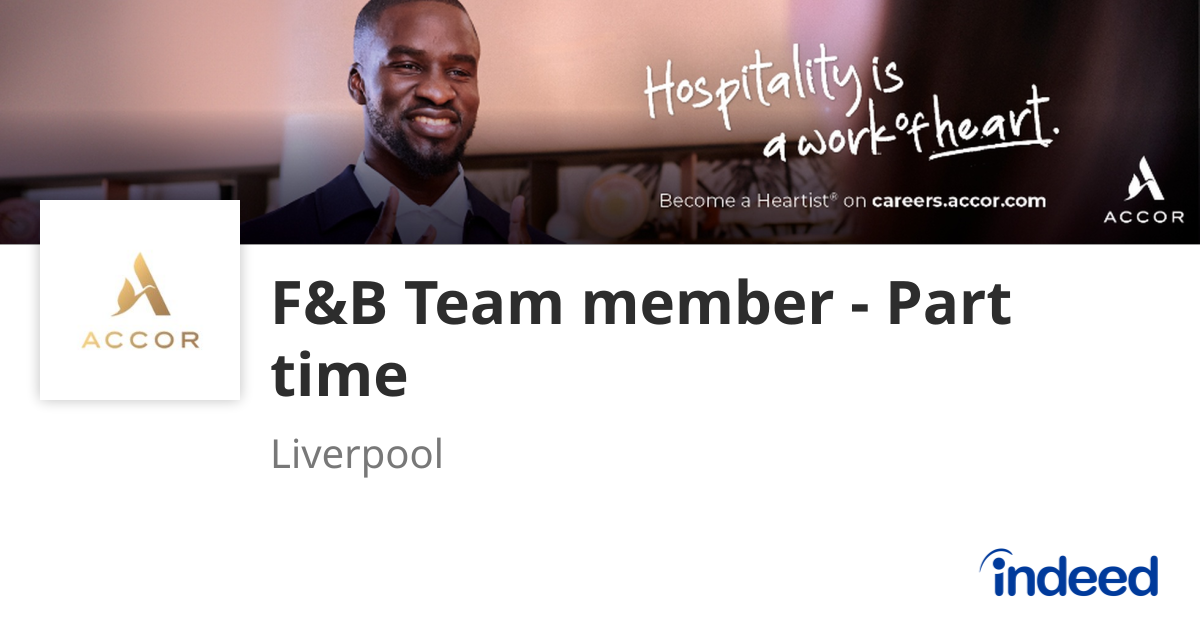 F&B Team member - Part time - Liverpool - Indeed.com