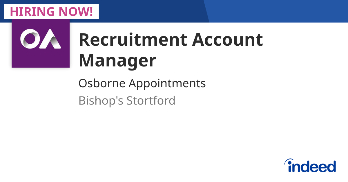 Recruitment Account Manager - Bishop's Stortford - Indeed.com