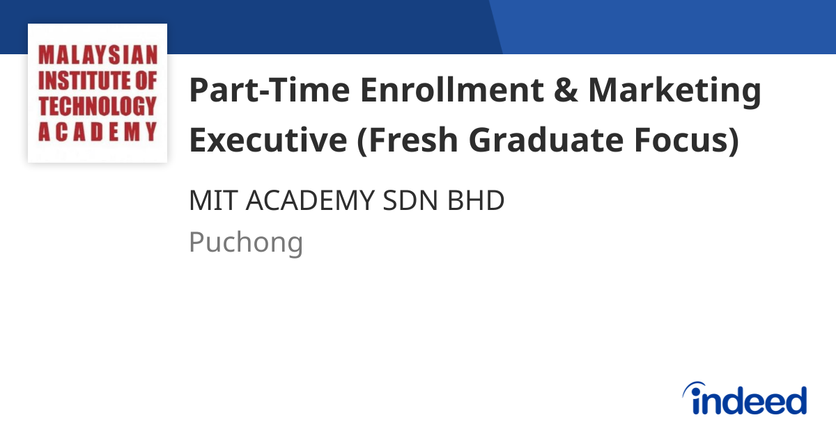 Part-Time Enrollment & Marketing Executive (Fresh Graduate Focus ...