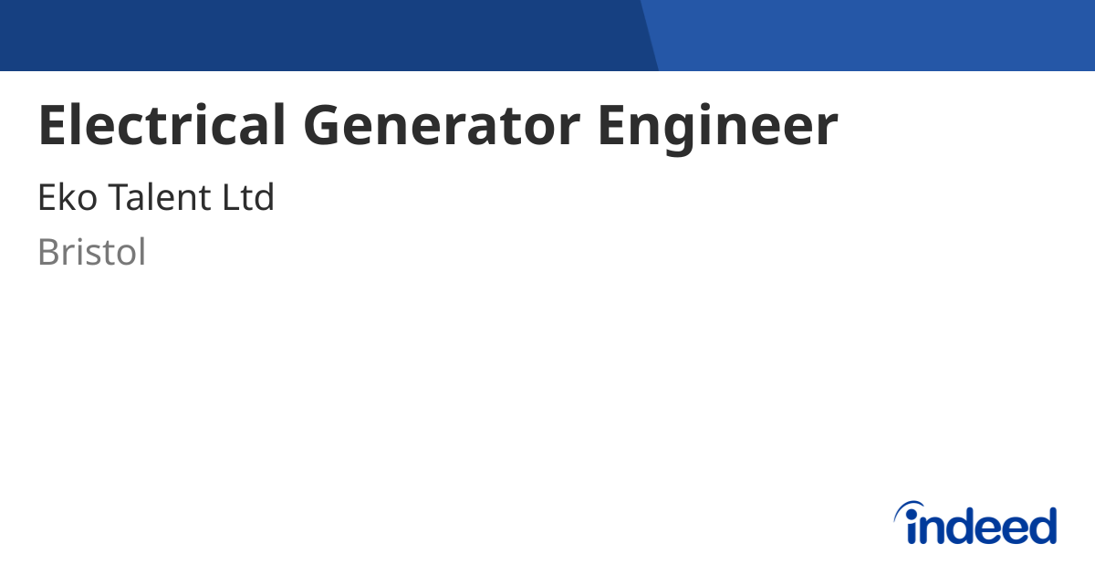 Electrical Generator Engineer - Bristol - Indeed.com