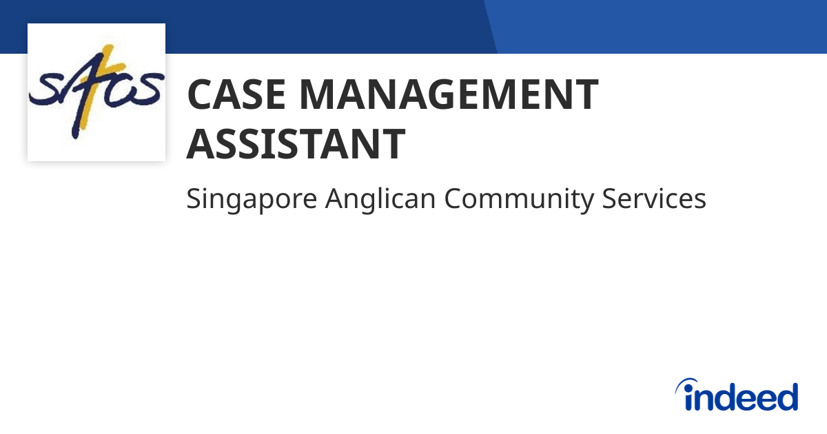 CASE MANAGEMENT ASSISTANT - Singapore - Indeed.com