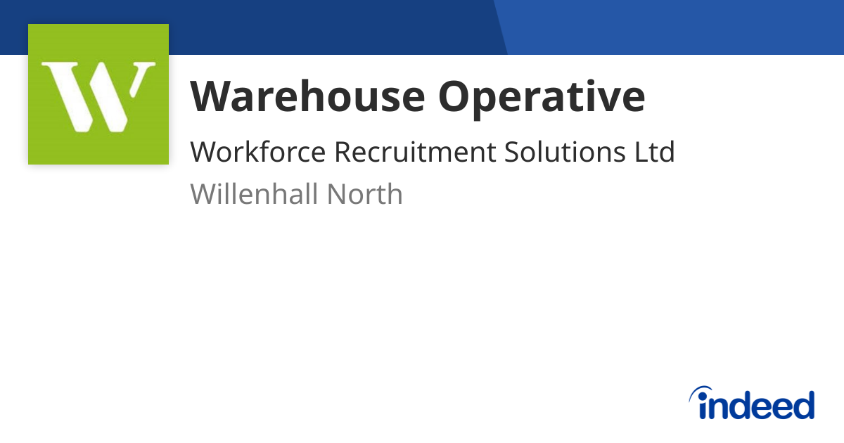 Warehouse Operative - Willenhall North WV12 - Indeed.com