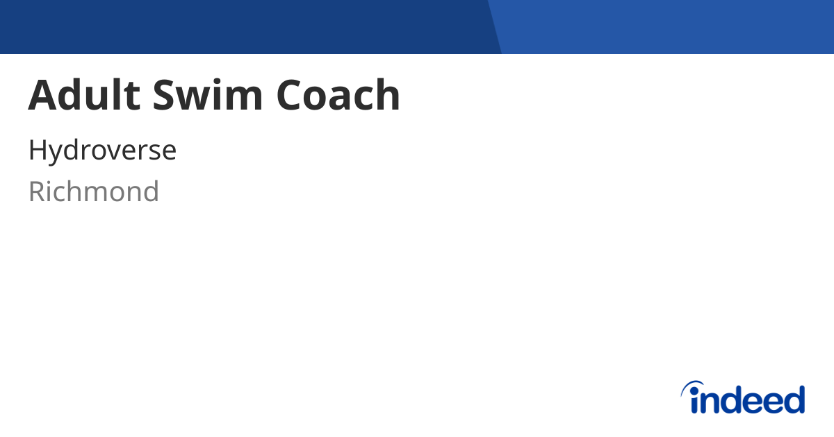 Adult Swim Coach - Richmond TW9 2EL - Indeed.com