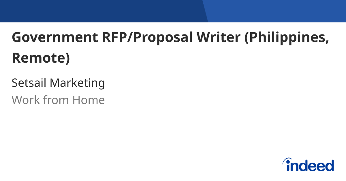 Government RFP/Proposal Writer (Philippines, Remote) - Work from Home ...