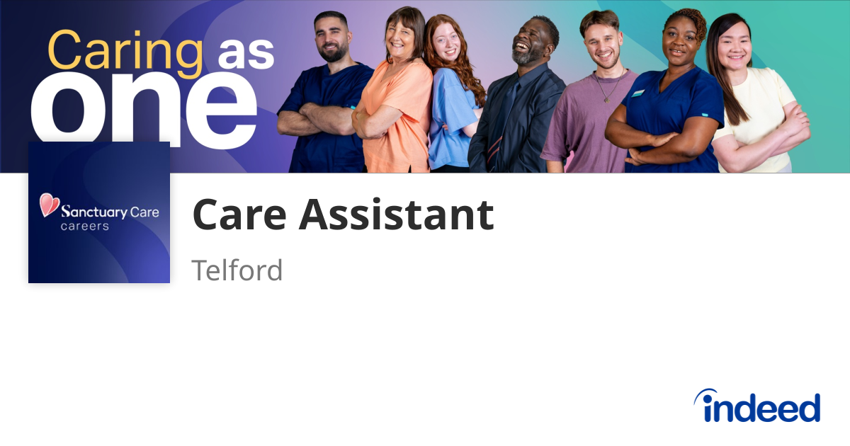 Care Assistant - Telford TF3 - Indeed.com