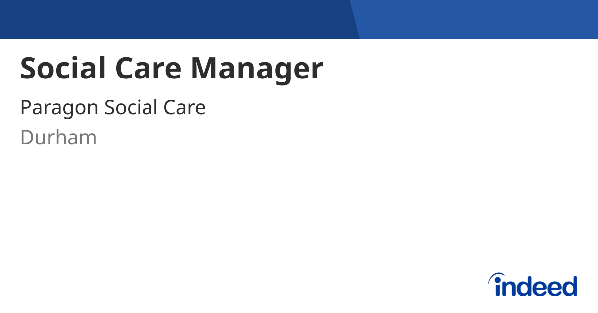 Social Care Manager - Durham - Indeed.com