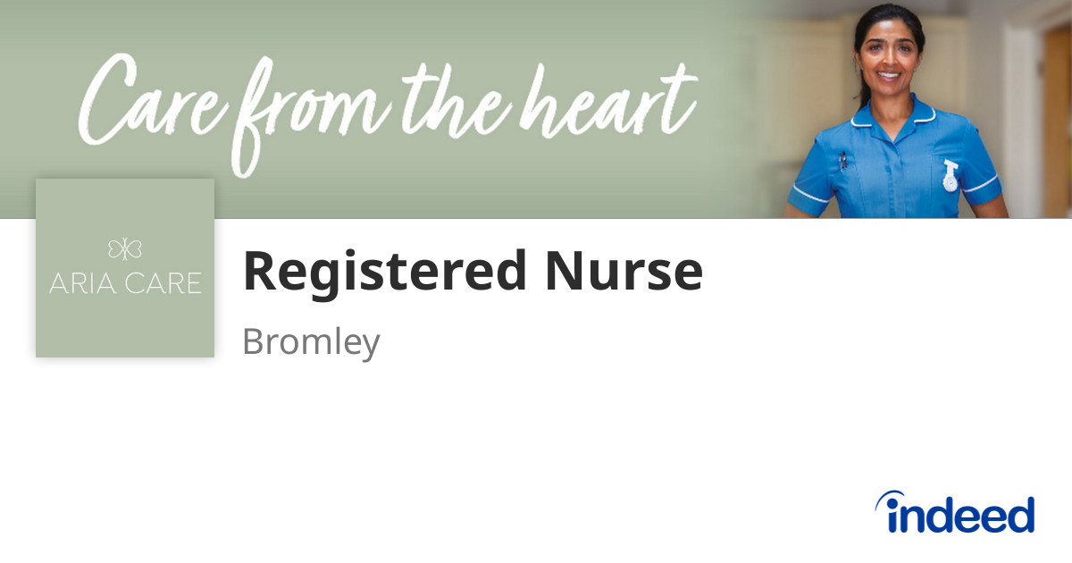Registered Nurse - Bromley BR1 3NG - Indeed.com