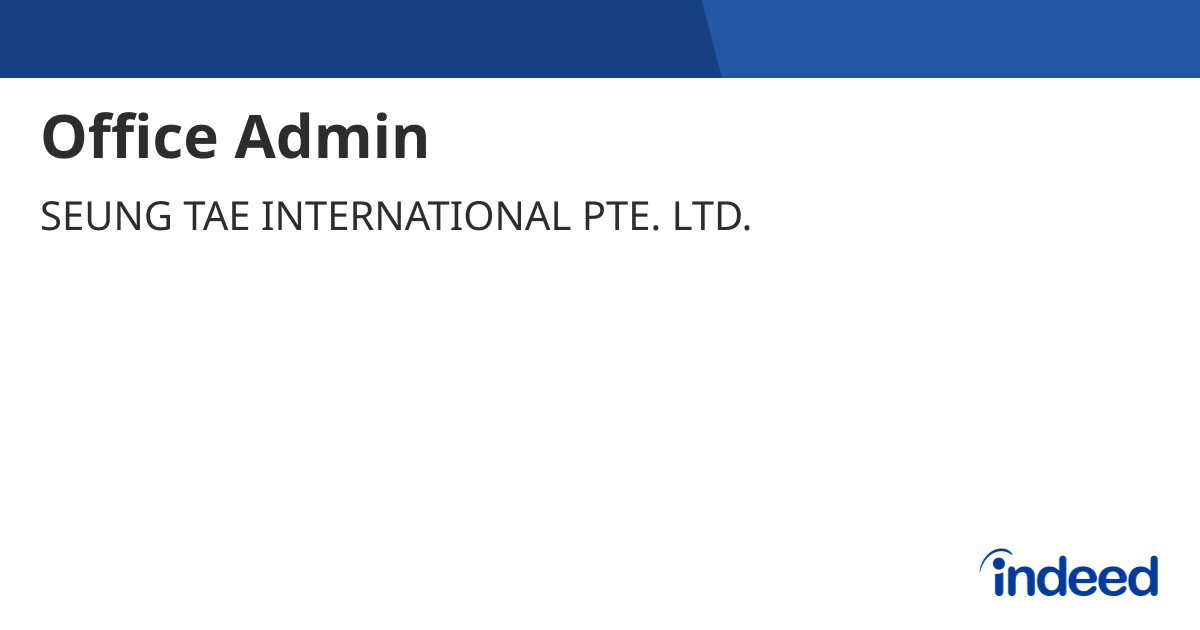 Office Admin - Singapore - Indeed.com