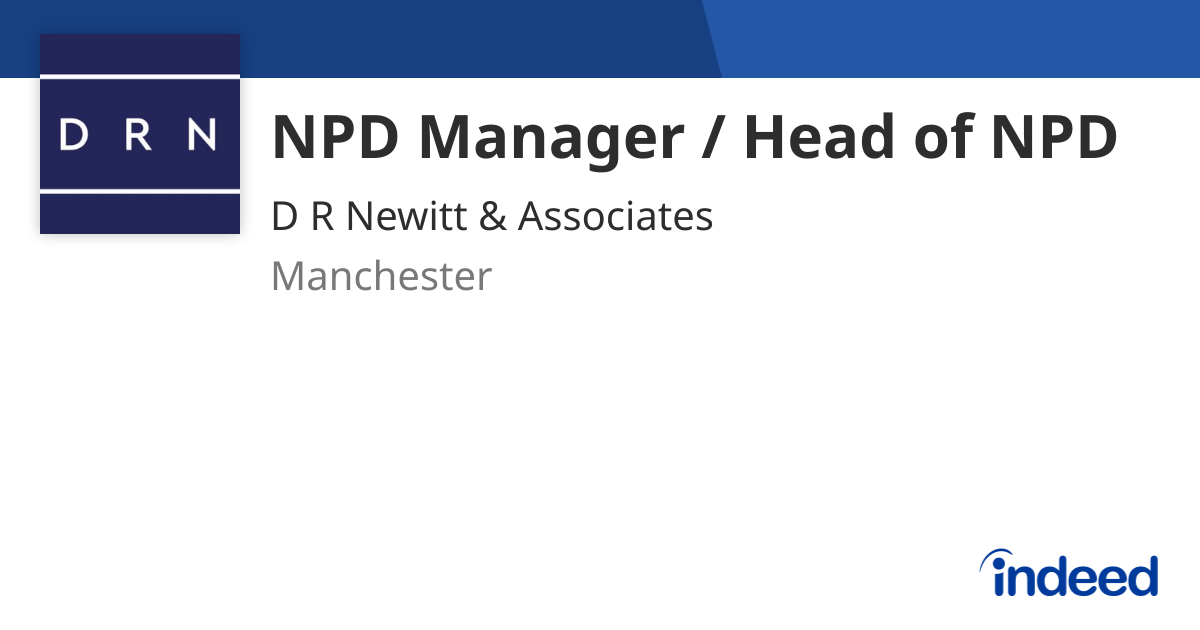 NPD Manager / Head of NPD - Manchester - Indeed.com