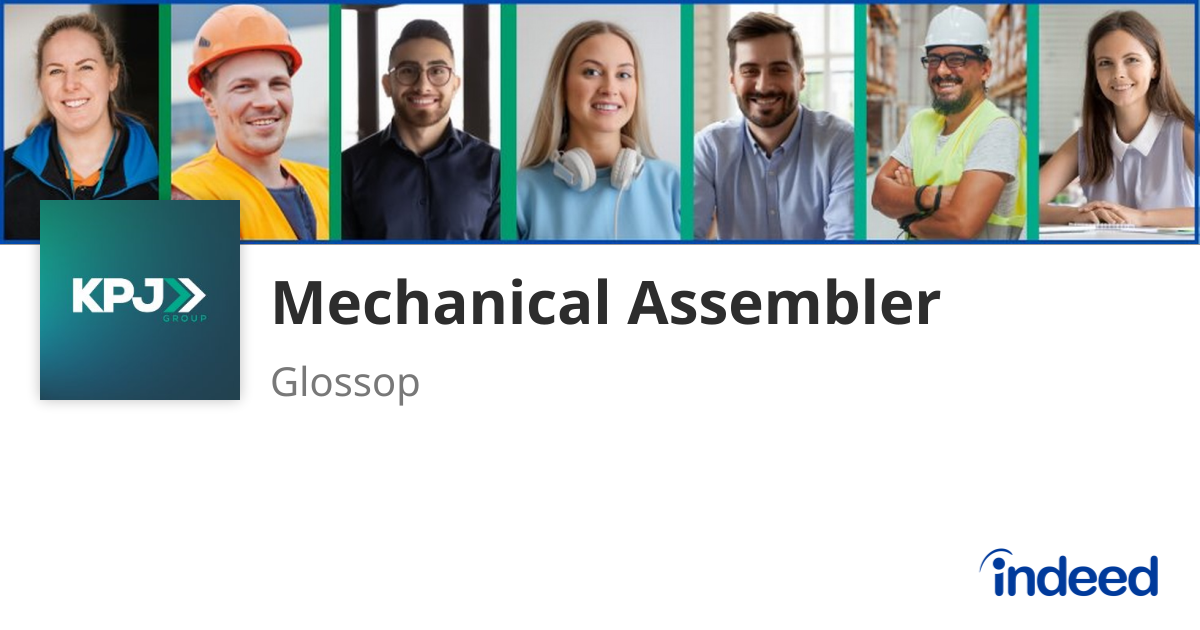 Mechanical Assembler - Glossop - Indeed.com