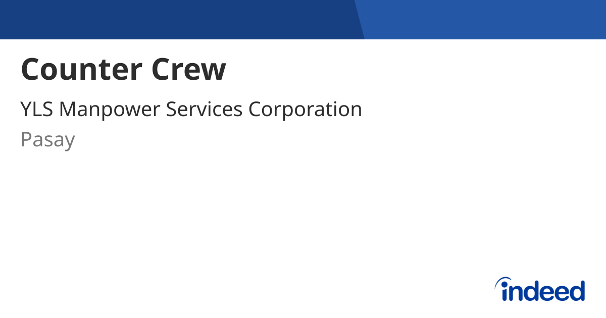 Counter Crew - Pasay 1300 P00 - Indeed.com