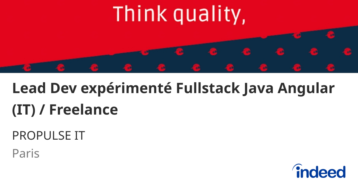 Lead Dev expérimenté Fullstack Java Angular (IT) / Freelance - Paris (75) - Indeed.com