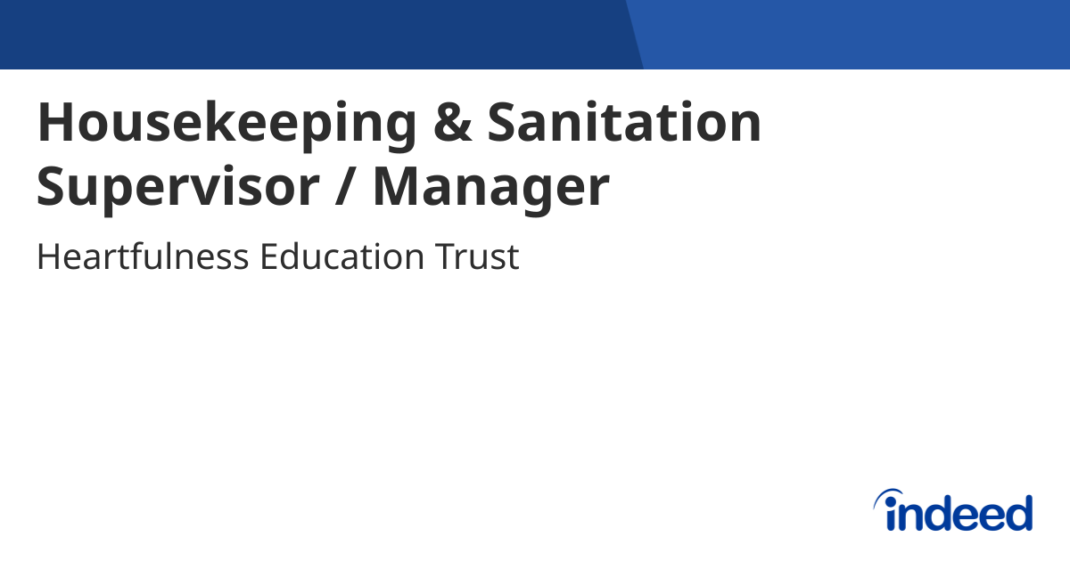 Housekeeping & Sanitation Supervisor / Manager - Shamshabad, Hyderabad ...
