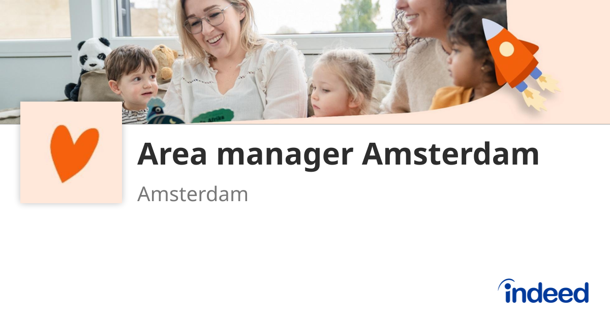 Area manager Amsterdam - Amsterdam - Indeed.com