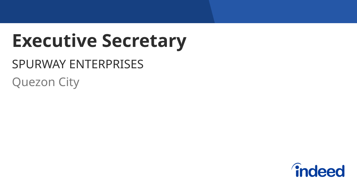 Executive Secretary - Quezon City - Indeed.com