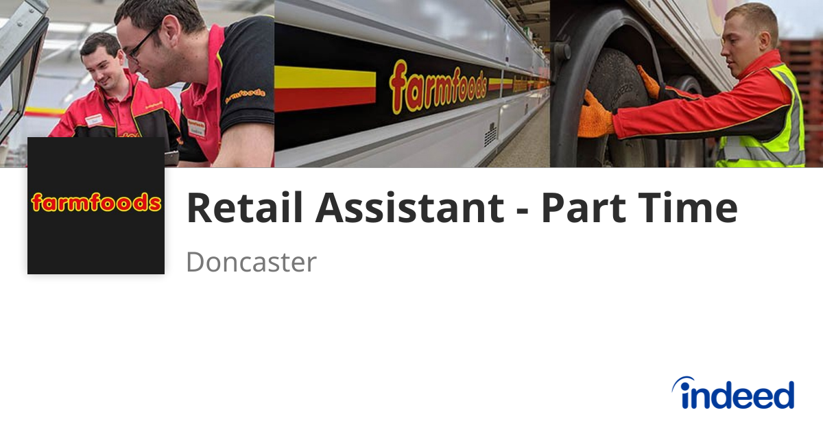 Retail Assistant - Part Time - Doncaster DN2 4BG - Indeed.com