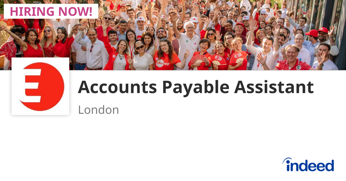 Accounts Payable Assistant - London - Indeed.com