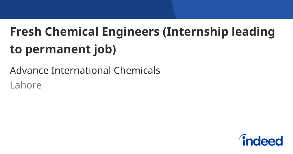 Fresh Chemical Engineers (Internship leading to permanent job) - Lahore ...