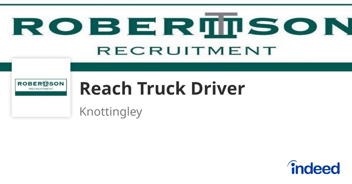 Reach Truck Driver - Knottingley - Indeed.com