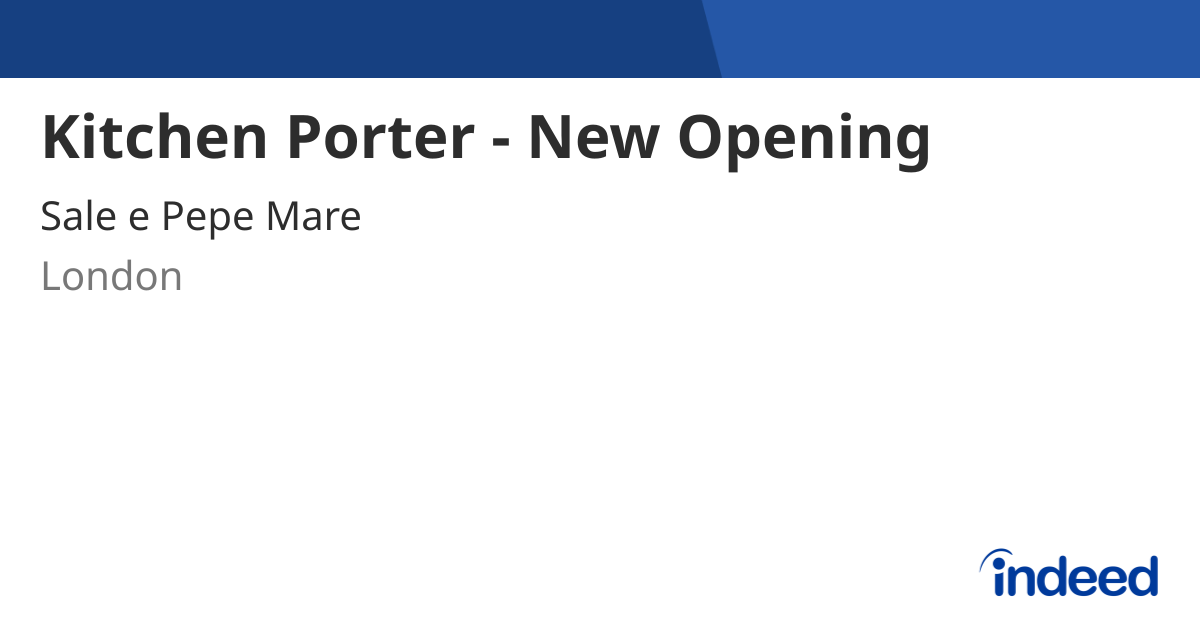 Kitchen Porter - New Opening - London W1B 1JA - Indeed.com