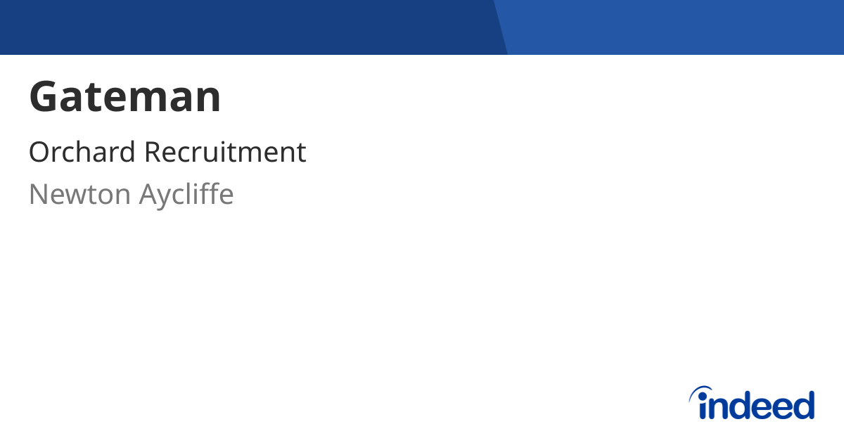 Gateman - Newton Aycliffe - Indeed.com