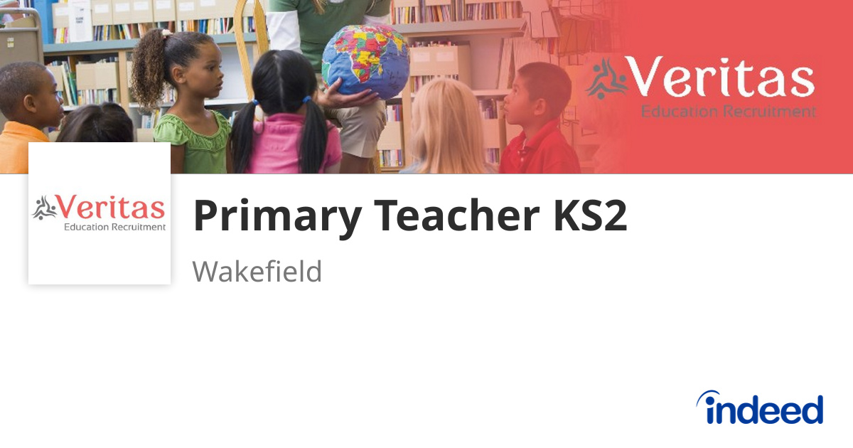 Primary Teacher KS2 - Wakefield - Indeed.com