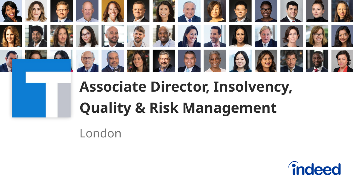 Associate Director, Insolvency, Quality & Risk Management - London - Indeed.com