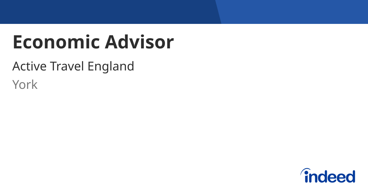 Economic Advisor - York - Indeed.com
