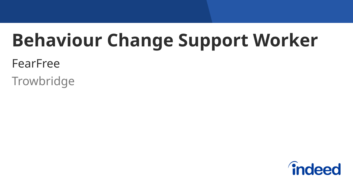 Behaviour Change Support Worker - Trowbridge BA14 0XG - Indeed.com