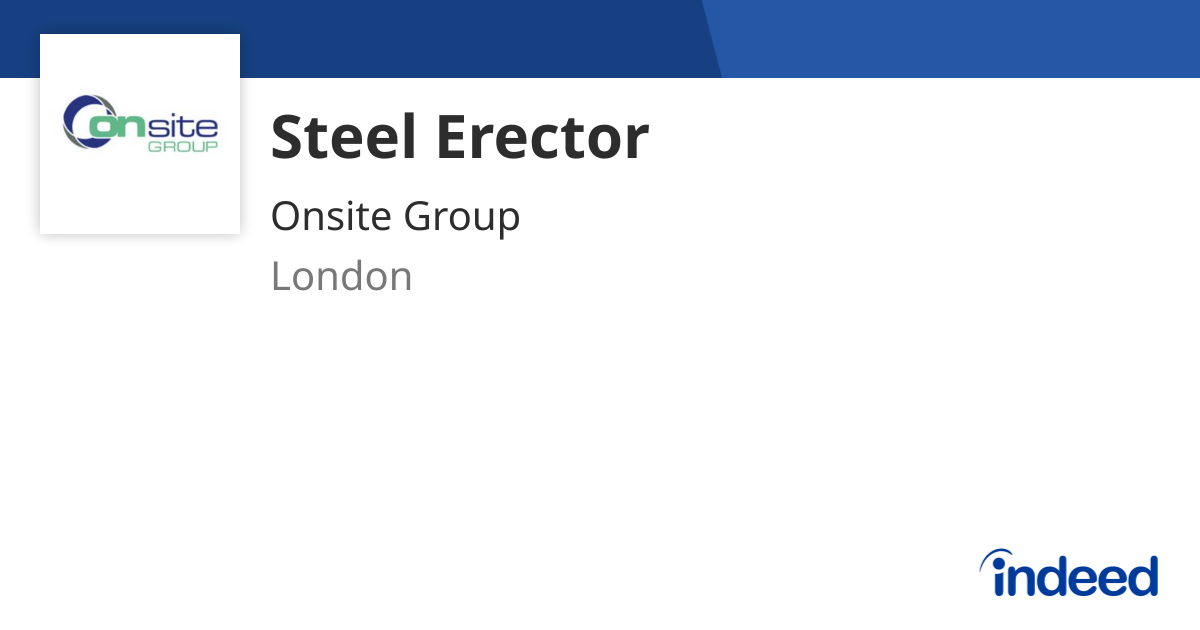 Steel Erector - London - Indeed.com