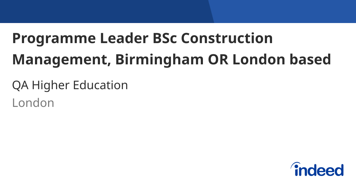 Programme Leader BSc Construction Management, Birmingham OR London ...