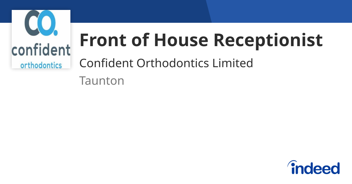 Front of House Receptionist - Taunton TA1 2PX - Indeed.com