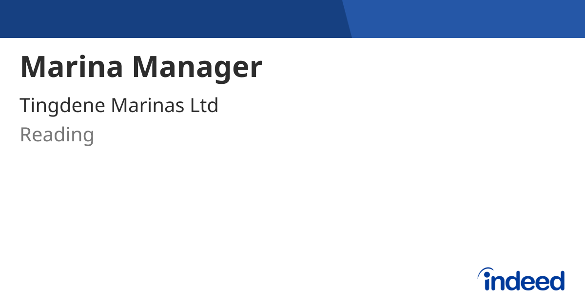 Marina Manager - Reading RG4 6LQ - Indeed.com